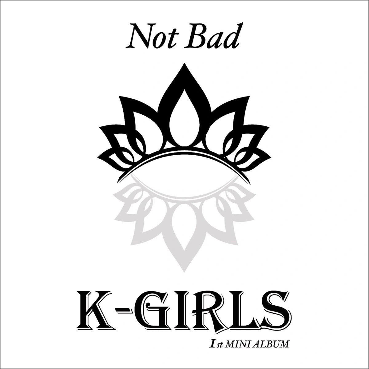 Not Bad | Kpop Wiki | Fandom