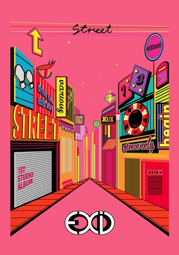 Street (EXID) | Kpop Wiki | Fandom