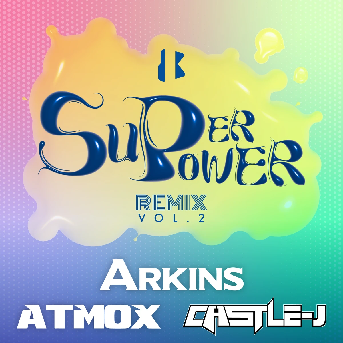 Superpower Remix Vol.2 | Kpop Wiki | Fandom