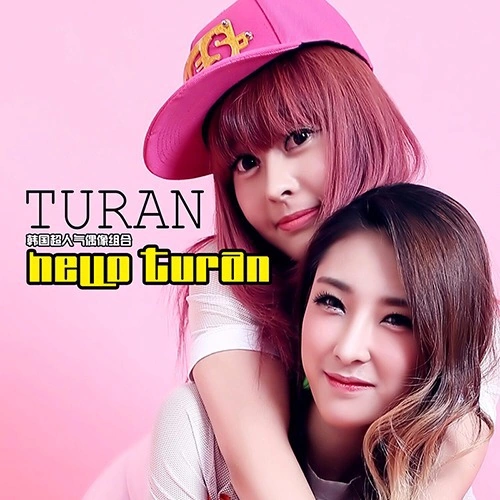Hello TURAN | Kpop Wiki | Fandom