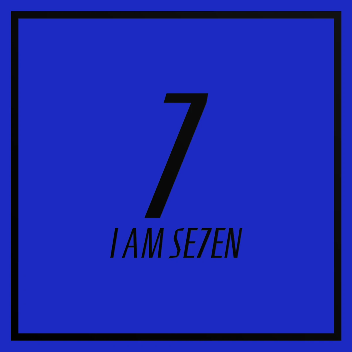 I Am SE7EN | Kpop Wiki | Fandom