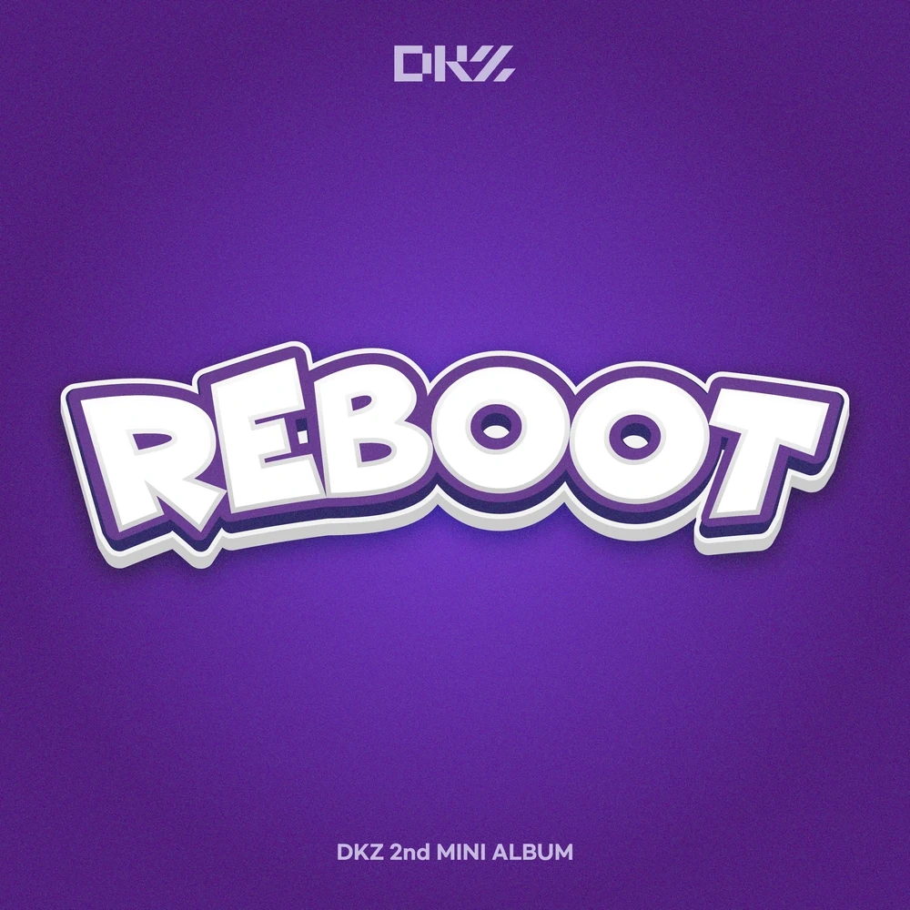 Reboot (DKZ) | K-pop вики | Fandom