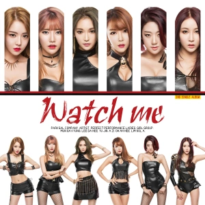 Watch Me | Kpop Wiki | Fandom