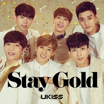 Stay Gold (U-KISS) | Kpop Wiki | Fandom