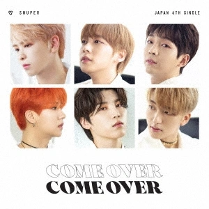 Come Over (SNUPER) | Kpop Wiki | Fandom
