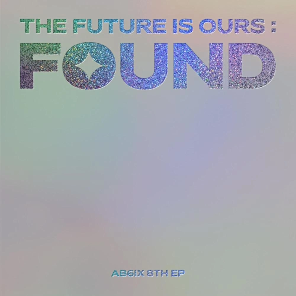 The Future is Ours : Found | K-pop вики | Fandom
