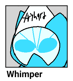 Whimper | KP/TFE Fanon Wiki | Fandom
