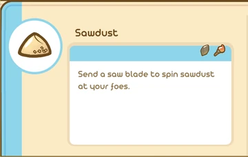 Sawdust | Kraft&Slash Wiki | Fandom