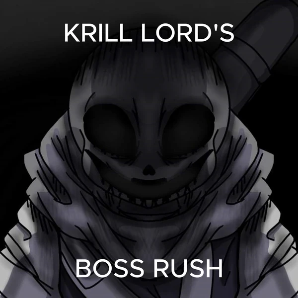 KRILL LORD'S BOSS RUSH | Krillverse Wiki | Fandom