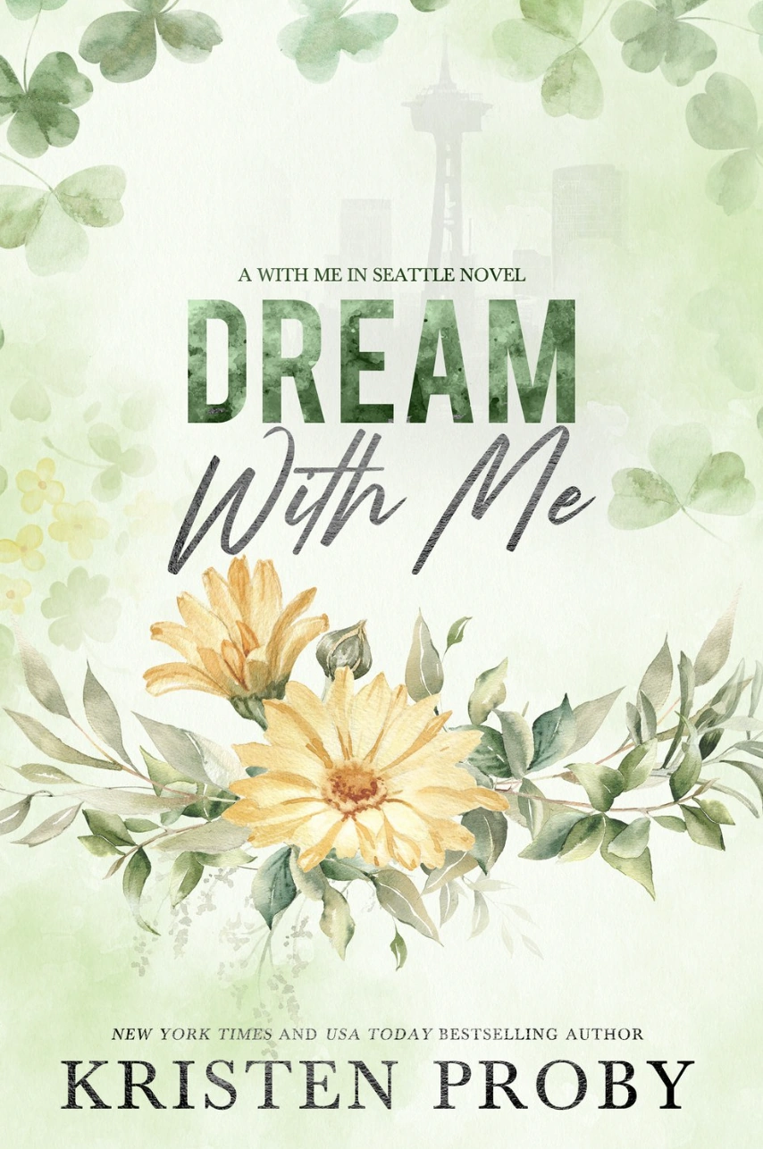 Dream With Me | Kristen Proby Universe Wiki | Fandom