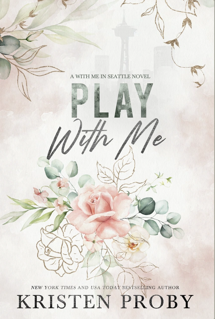 Play With Me | Kristen Proby Universe Wiki | Fandom