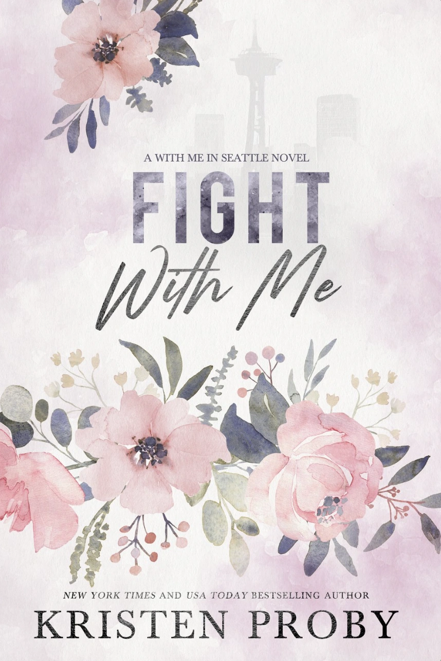 Fight With Me | Kristen Proby Universe Wiki | Fandom