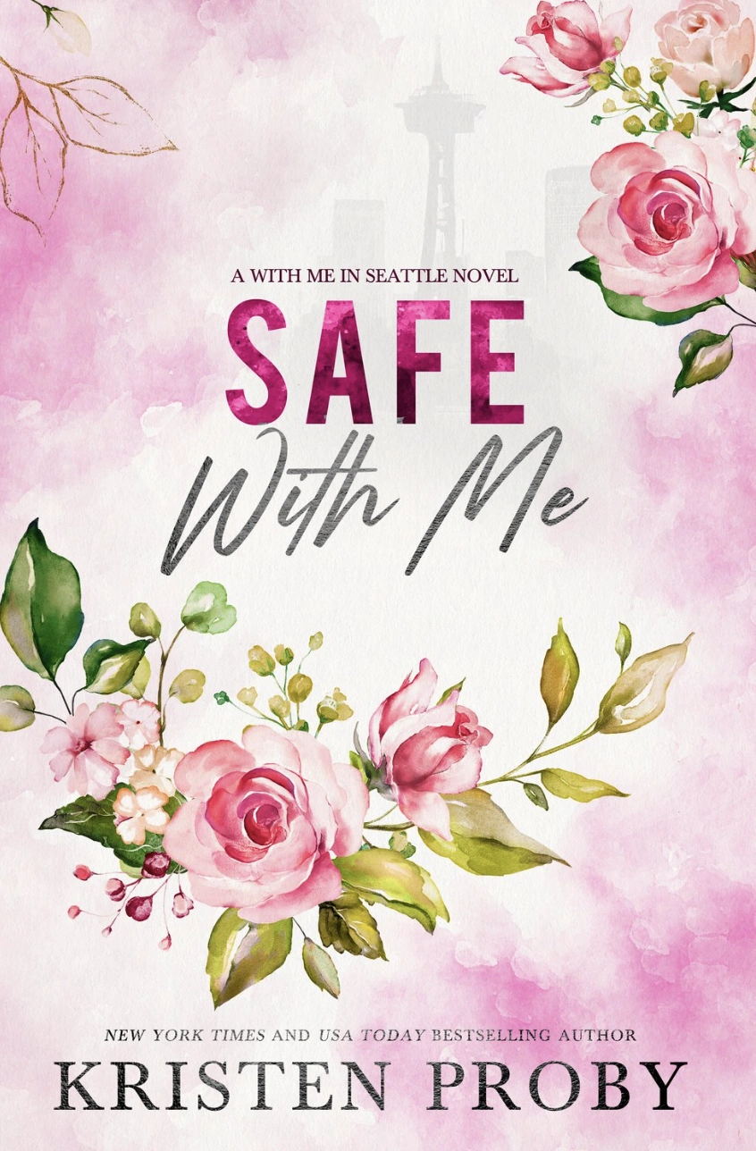 Safe With Me | Kristen Proby Universe Wiki | Fandom