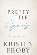 Pretty Little Scars | Kristen Proby Wiki | Fandom