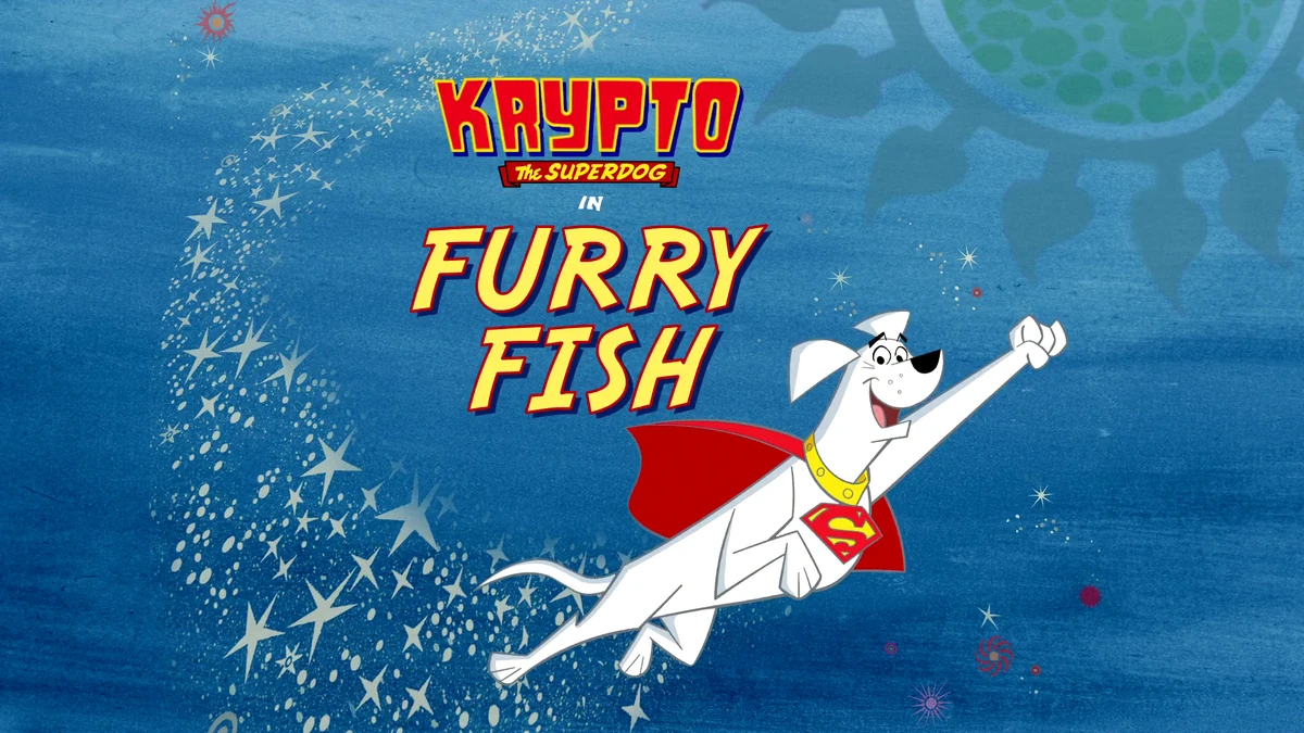 Furry Fish | Krypto the Superdog Wiki | Fandom