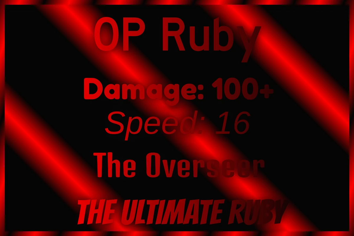 OP Ruby | Killstreak Sword Fighting Universe Wiki | Fandom