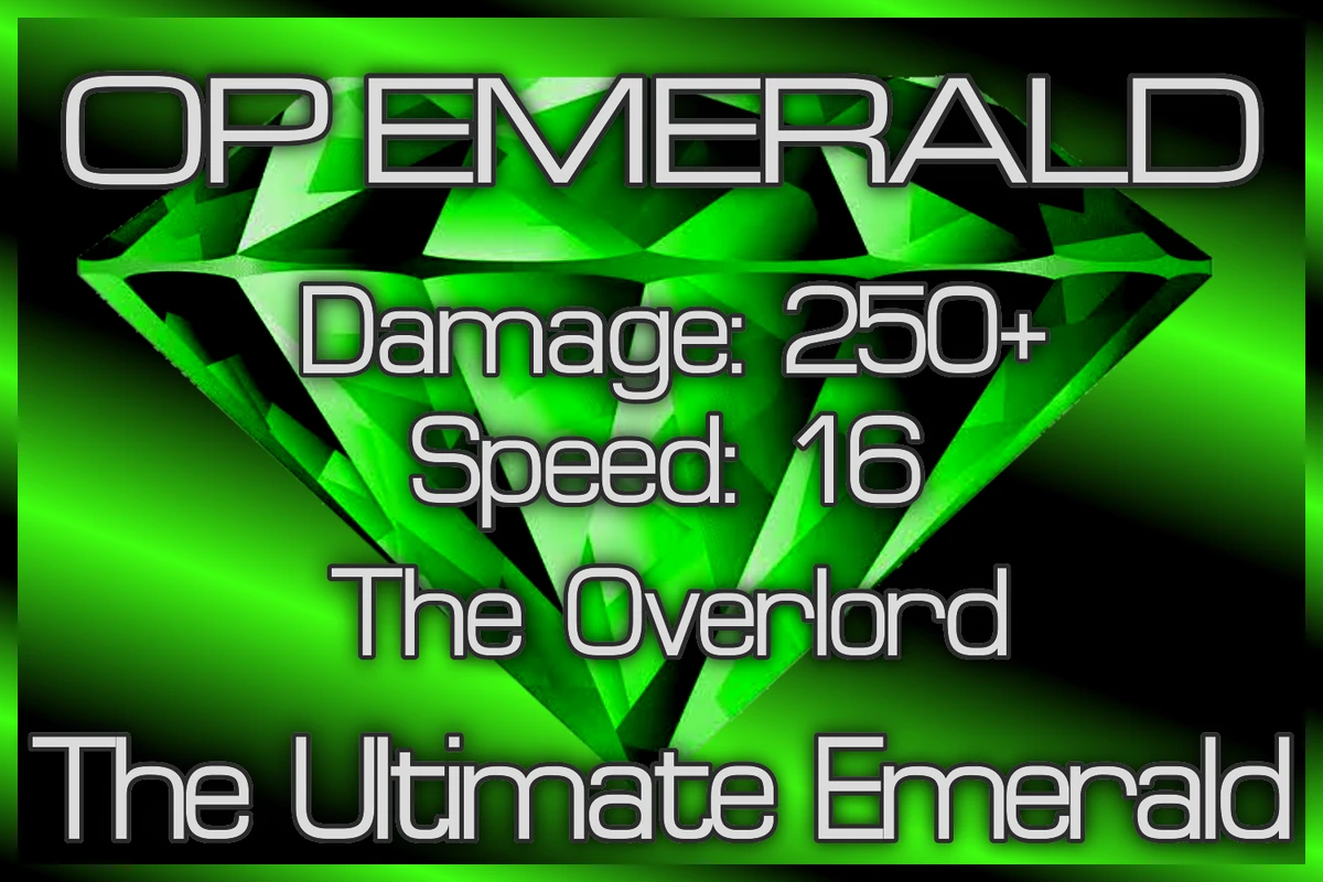 OP Emerald | Killstreak Sword Fighting Universe Wiki | Fandom