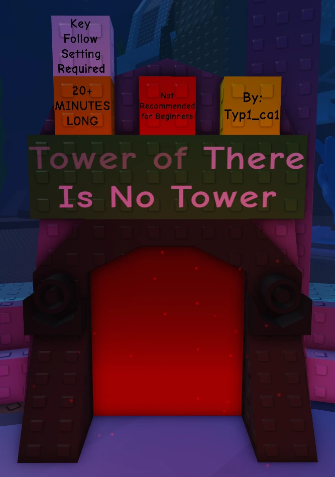 Tower of There Is No Tower | Juke's Towers of Hell Wiki | Fandom