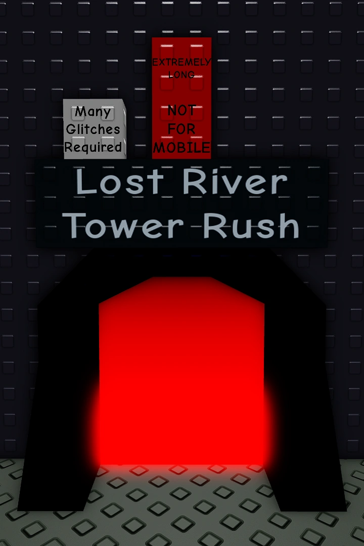 Lost River Tower Rush | Juke's Towers of Hell Wiki | Fandom