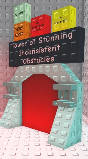 Tower of Stunning Inconsistent Obstacles/Gallery | Juke's Towers of ...