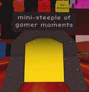 Mini-Steeple of Gamer Moments | Juke's Towers of Hell Wiki | Fandom