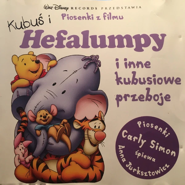 Piosenki z filmu Kubuś i hefalumpy i inne kubusiowe przeboje | Kubuś i ...