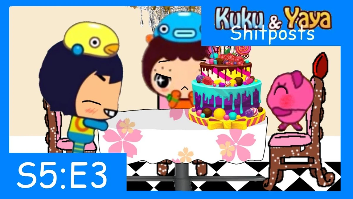 Late ASS Birthday | Kuku and Yaya Shitpost Wiki | Fandom