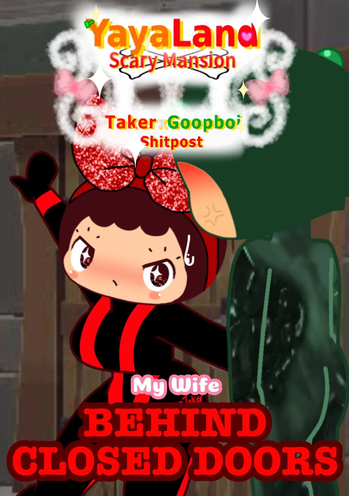 My Wife Behind Closed Doors | Kuku and Yaya Shitpost Wiki | Fandom