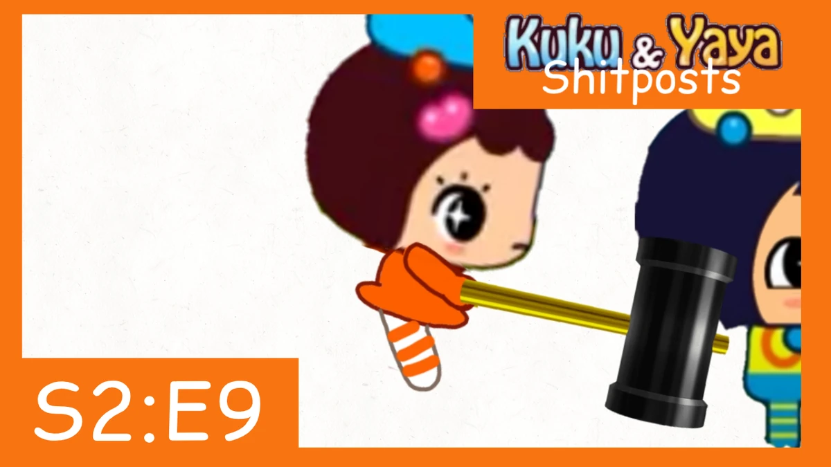 Yaya's Hammer Commercial 2020 | Kuku and Yaya Shitpost Wiki | Fandom