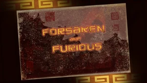 Forsaken and Furious/Transcript | Kung Fu Panda Wiki | Fandom