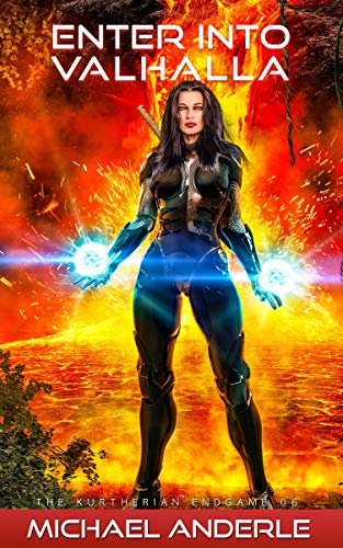 Enter Into Valhalla | Kurtherian Gambit Wiki | Fandom
