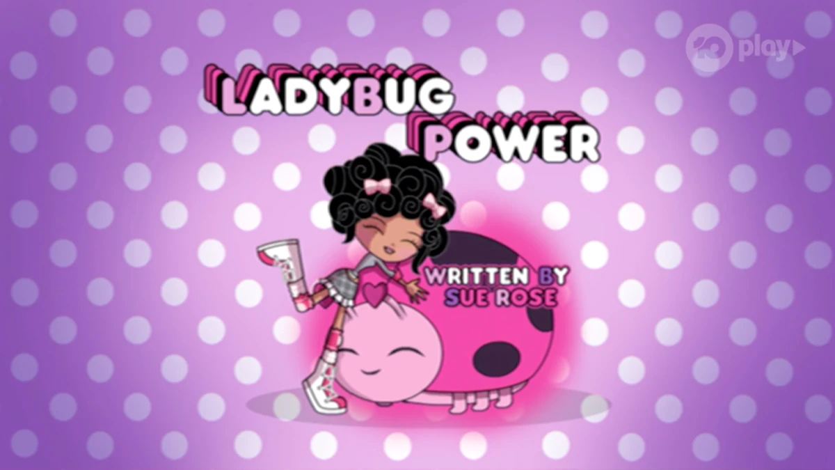 Ladybug Power | Kuu Kuu Harajuku Wiki | Fandom