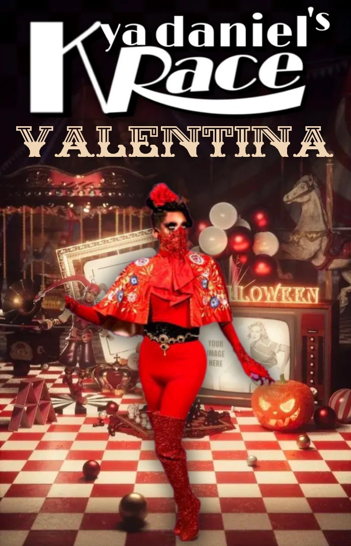 Valentina | Kya Daniel's Drag Race/Rush Wiki | Fandom