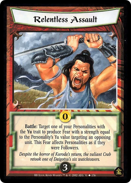 Relentless Assault/card | L5r: Legend of the Five Rings Wiki | Fandom