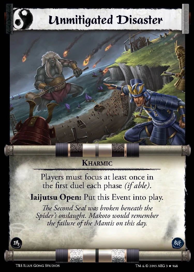 Unmitigated Disaster/card | L5r: Legend of the Five Rings Wiki | Fandom