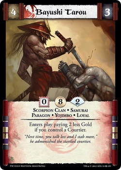 Bayushi Tarou/card | L5r: Legend of the Five Rings Wiki | Fandom