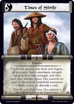 Times of Strife/card | L5r: Legend of the Five Rings Wiki | Fandom