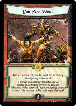 You Are Weak/card | L5r: Legend of the Five Rings Wiki | Fandom