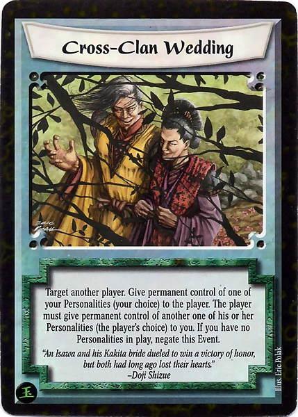 Cross-Clan Wedding/card | L5r: Legend of the Five Rings Wiki | Fandom