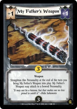 My Father's Weapon/card | L5r: Legend of the Five Rings Wiki | Fandom