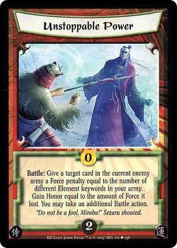 Unstoppable Power/card | L5r: Legend of the Five Rings Wiki | Fandom