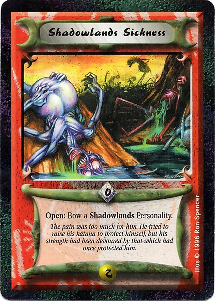 Shadowlands Sickness/card | L5r: Legend of the Five Rings Wiki | Fandom