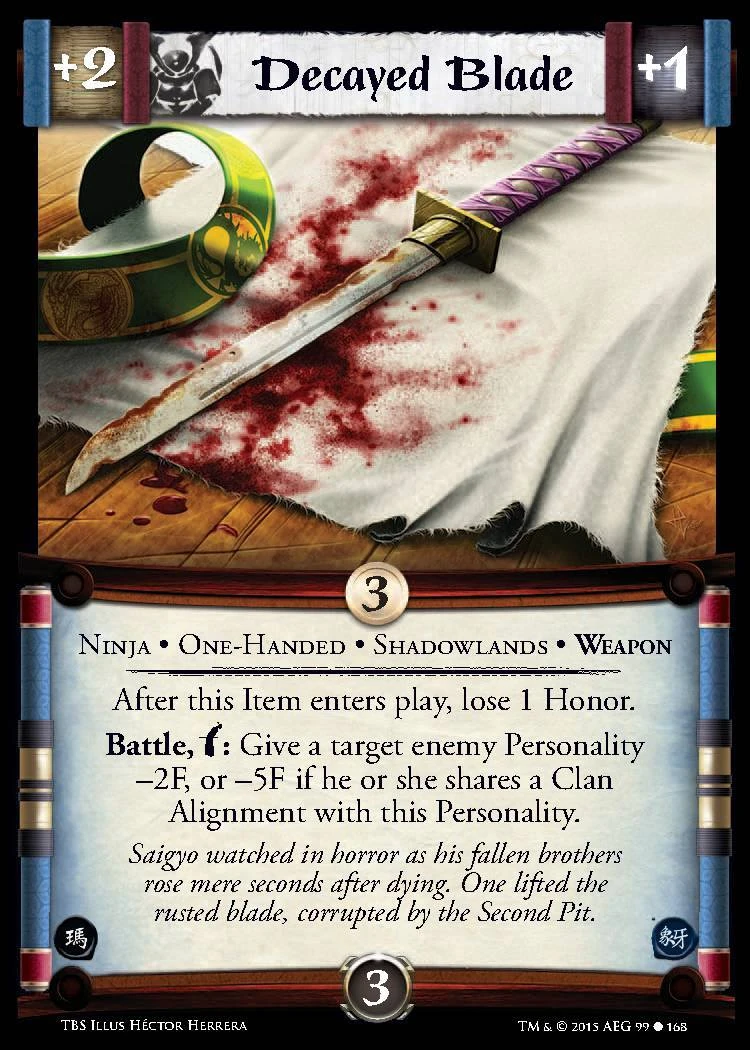 Decayed Blade/card | L5r: Legend of the Five Rings Wiki | Fandom