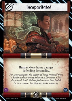 Incapacitated/card2 | L5r: Legend of the Five Rings Wiki | Fandom