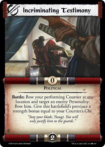Incriminating Testimony/card | L5r: Legend of the Five Rings Wiki | Fandom