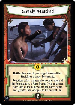 Evenly Matched/card2 | L5r: Legend of the Five Rings Wiki | Fandom