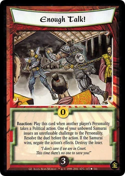 Enough Talk!/card2 | L5r: Legend of the Five Rings Wiki | Fandom