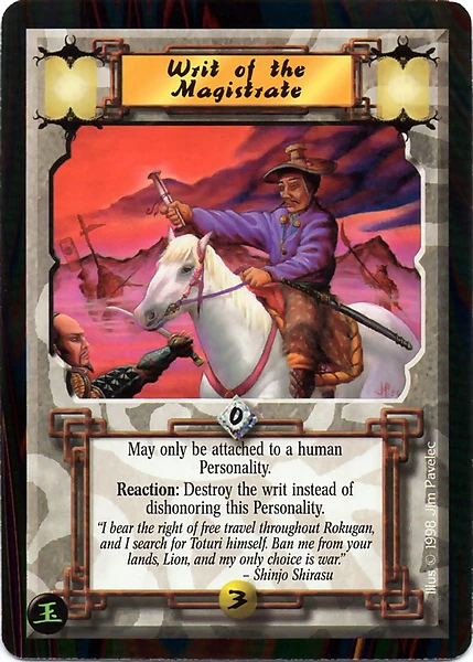 Writ of the Magistrate/card | L5r: Legend of the Five Rings Wiki | Fandom