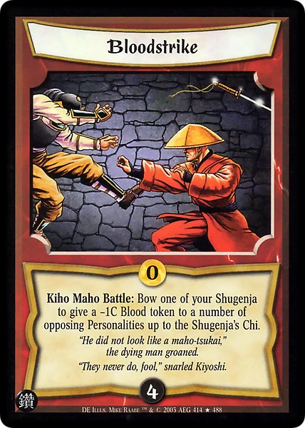 Bloodstrike/card2 | L5r: Legend of the Five Rings Wiki | Fandom