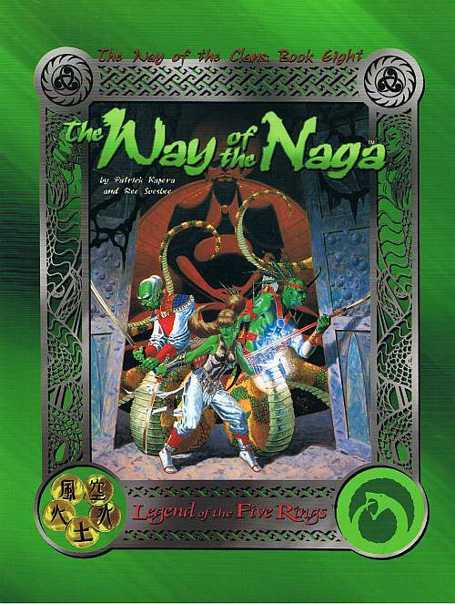 The Way of the Naga | L5r: Legend of the Five Rings Wiki | Fandom